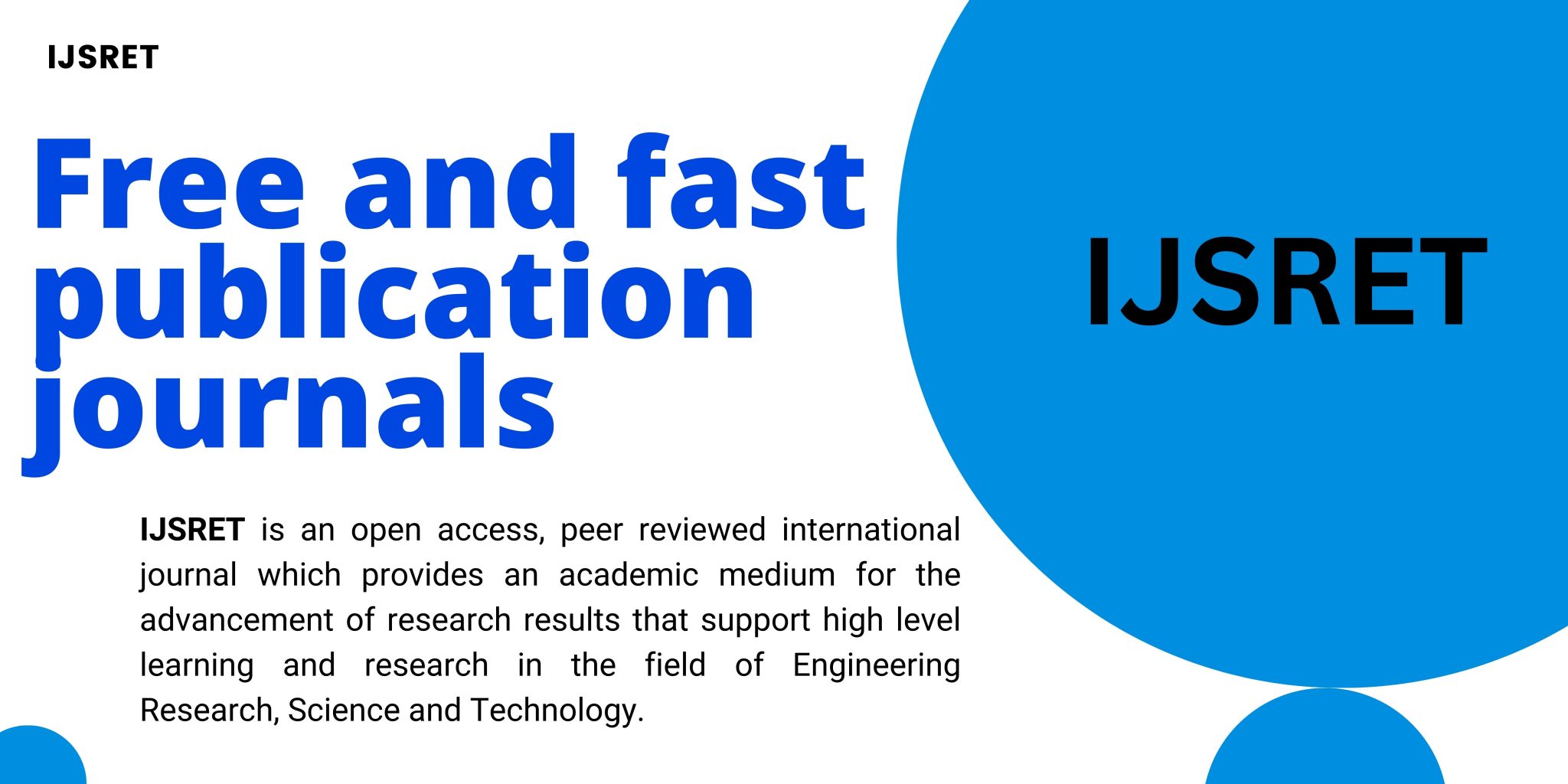 Free and fast publication journals - IJSRET